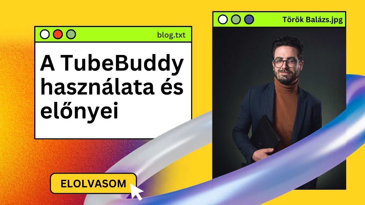 📚Blog: A TubeBuddy eszköz használata a YouTube csatorna sikerében